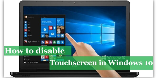 How To Enable Or Disable Your Computers Touch Screen In